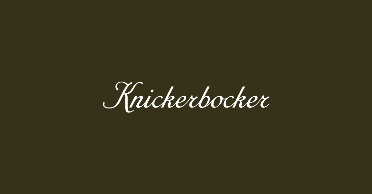 Knickerbocker